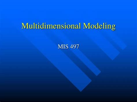 Ppt Multidimensional Modeling Powerpoint Presentation Free Download Id2945833