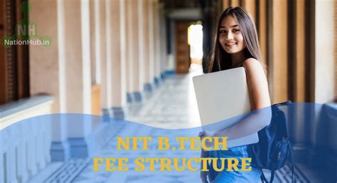 Nit B Tech Fee Structure 2025 For Admission Know 4 Year College Fees