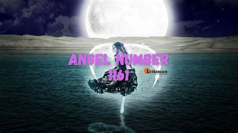 Angel Number 1161 Meaning And Significance