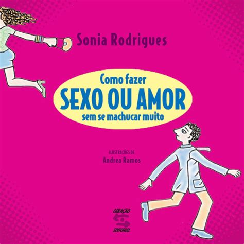 Fazer Amor Como Fazer Do Sexo Um Ato Amor Pontofrio