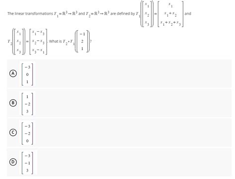 solved the linear transformations t1 r3→r3 and t2 r3→r3 are
