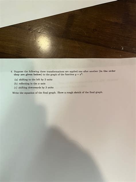 Solved 4 Suppose The Following Three Transformations Are