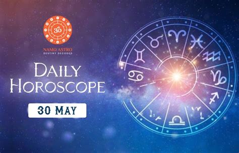 Todays Horoscope May 30 2024 Explore The Astrological Forecast For