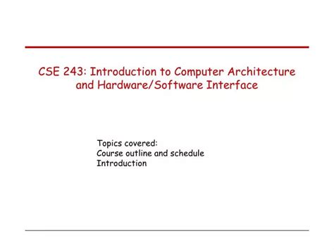 PPT CSE Introduction To Computer Architecture And Hardware Software Interface PowerPoint