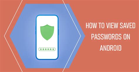 How To View Saved Password In Android Mobile