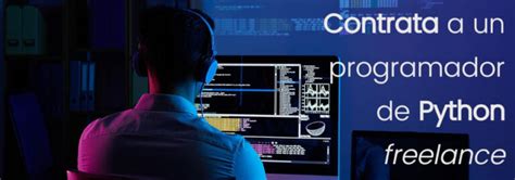 Cómo Contratar A Un Programador Freelance De Python Código Pitón