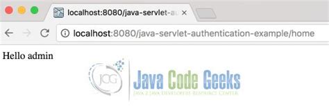Java Servlet Authentication Example Java Code Geeks