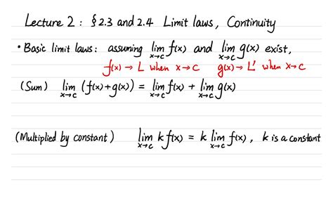 Lecture 2 §2 3 2 4 Limit Laws Continuity Lecture 2 S2 And 2 Limit Laws Continuity · Basic