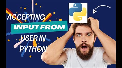 How To Accept Input From A User In Python Program Beginners Guide Youtube