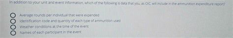Solved In Addition To Your Unit And Event Information Which Of The