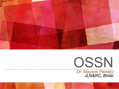 Ossn Ppt Eye And Vision Conditions Diseases And Conditions