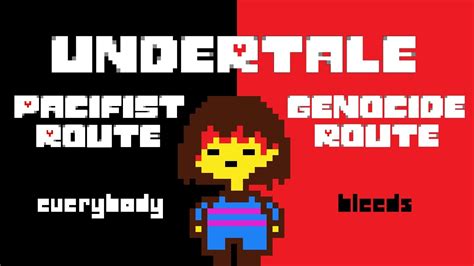 Both Undertale Routes But Frisk Is Bleeding Youtube