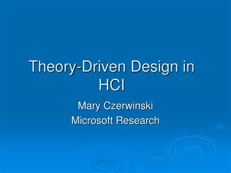 PPT Theory Driven Design In HCI PowerPoint Presentation Free Download ID 248758