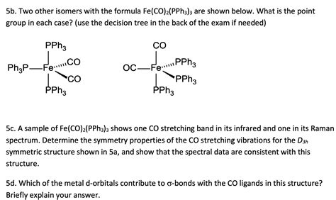Solved 5b Two Other Isomers With The Formula Fe Co