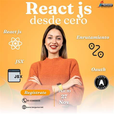 ¡inicia Tu Viaje En React Js Con Nosotros 🚀 Aprende De Manera Práctica Y Divertida 🗓fecha De