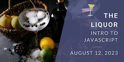 Coding And Cocktails The Liquor Intro To Javascript Dimensional Innovations Overland Park 12