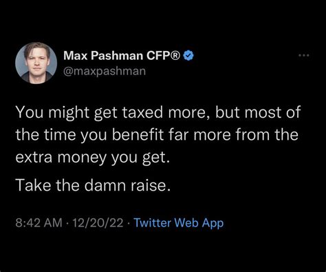 Max Pashman Cfp® On Linkedin Dont Turn Down A Raise Because Of “higher” Taxes If It Doesnt