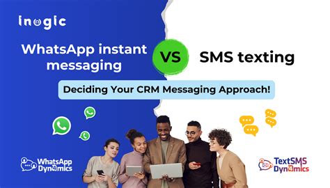 Whatsapp Instant Messaging Vs Sms Texting Deciding Your Crm Messaging
