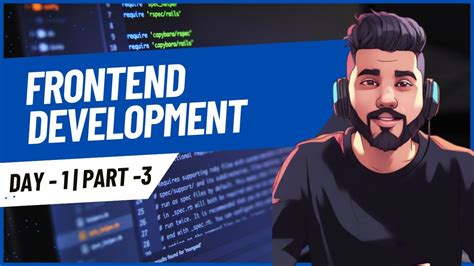 Frontend Web Development Course Day 1 Part 3 Html Basics In Telugu Youtube