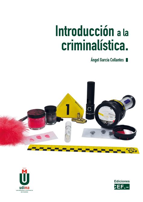 Libro Introducción A La Criminalística 9788445445884 García