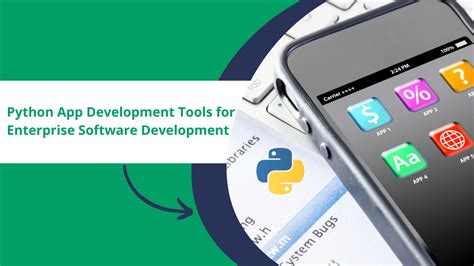 Top 10 Python App Development Tools For Enterprise Software Development