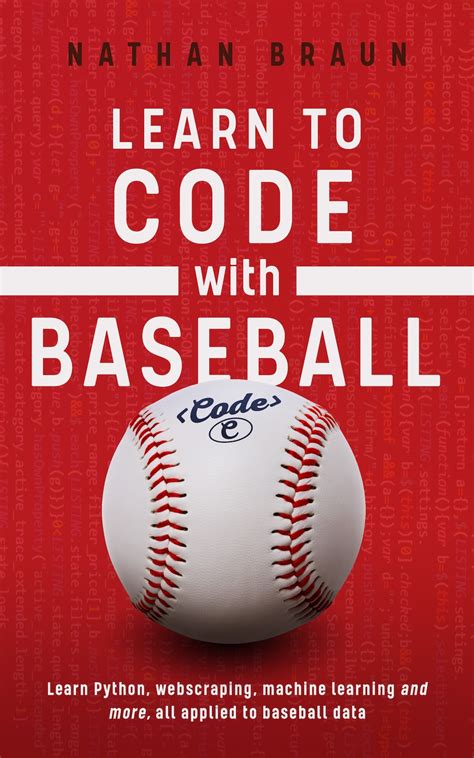 Learn To Code With Baseball Python With Baseball