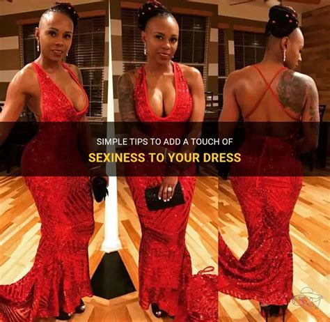 Simple Tips To Add A Touch Of Sexiness To Your Dress ShunVogue