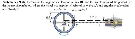 Solved Problem 5 20pts ﻿determine The Angular