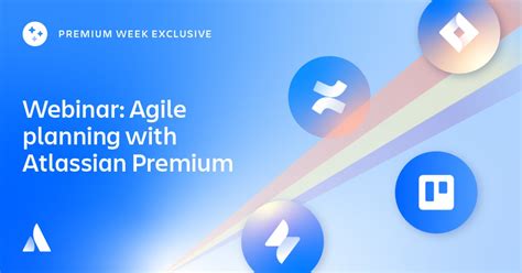 Atlassian On Linkedin Agile Planning With Atlassian Premium Atlassian