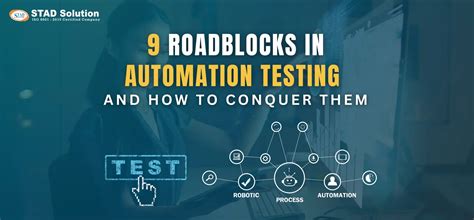 9 Automation Testing Challenges And How To Overcome Them