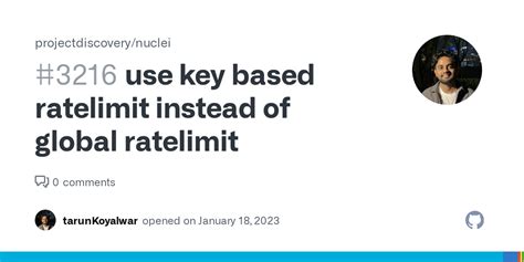 Use Key Based Ratelimit Instead Of Global Ratelimit · Issue 3216
