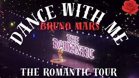 Dance With Me ~ Bruno Mars The Romantic Tour ~ Las Vegas Youtube