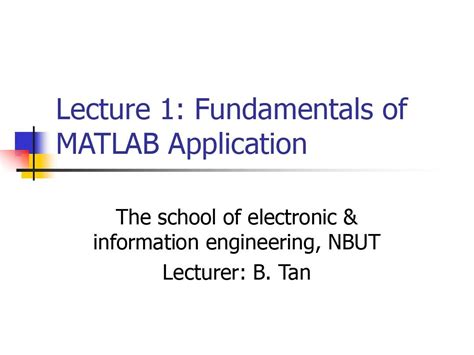 Lecture 1 Fundamentals Of Matlab Applicationword文档在线阅读与下载无忧文档