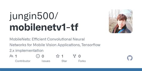 Github Jungin500mobilenetv1 Tf Mobilenets Efficient Convolutional
