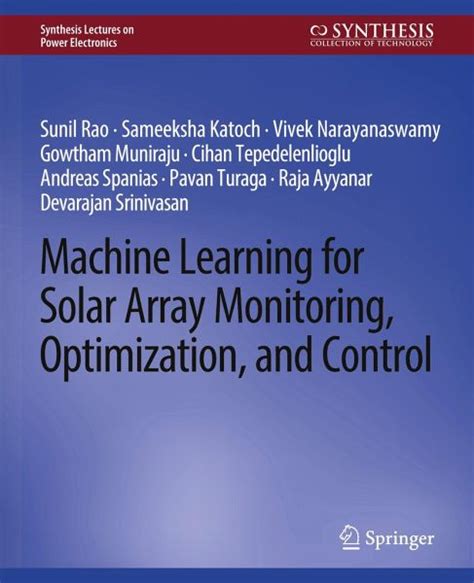 Machine Learning For Solar Array Monitoring Optimization And Control