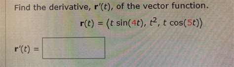 Solved Consider The Given Vector Equation R T 3t 1