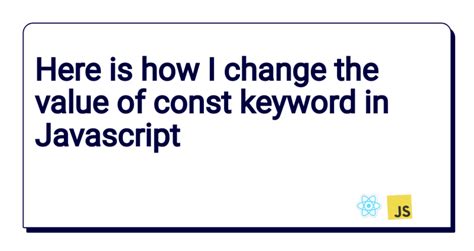 gautam balamurali on linkedin the sneaky side of const in javascript