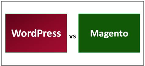 WordPress Vs Magento Learn The Top Useful Differences