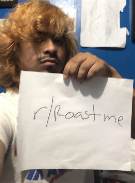 Tell Me Im Sexy Or Whatever Rroastme
