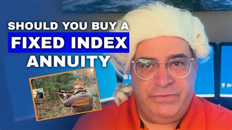 Fixed Indexed Annuity Find Out Why You Should Not Buy A Fixed Indexed