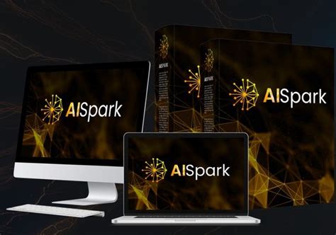 Ai Spark Review Revolutionizing Online Business With Ai Power
