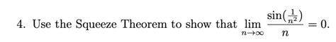 Solved Use The Squeeze Theorem To Show That Chegg