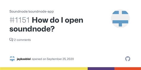How Do I Open Soundnode · Issue 1151 · Soundnodesoundnode App · Github