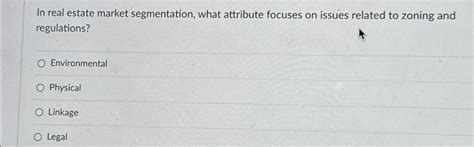 Solved In Real Estate Market Segmentation What Attribute