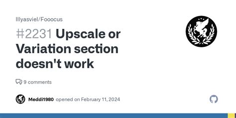 Upscale Or Variation Section Doesnt Work · Issue 2231 · Lllyasviel