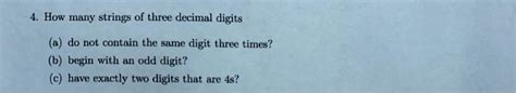 Solved How Many Strings Of Three Decimal Digits Do Not Contain The