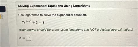 Solved Solving Exponential Equations Using LogarithmsUse Chegg