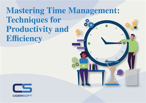 Mastering Time Management Techniques For Productivity And Efficiency