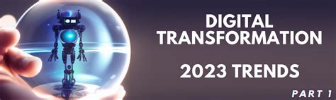 Digital Transformation 2023 Trends