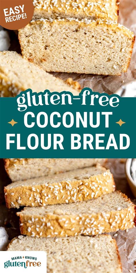 Coconut Flour Bread Mama Knows Gluten Free